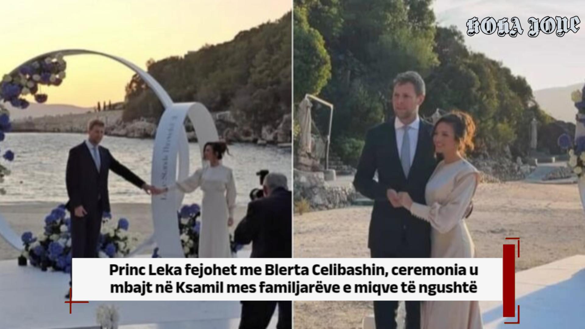 Princ Leka fejohet me Blerta Celibashin, ceremonia u mbajt në Ksamil ...
